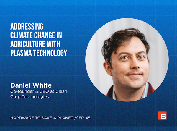 Addressing Climate Change in Agriculture with Plasma Technology | Synapse